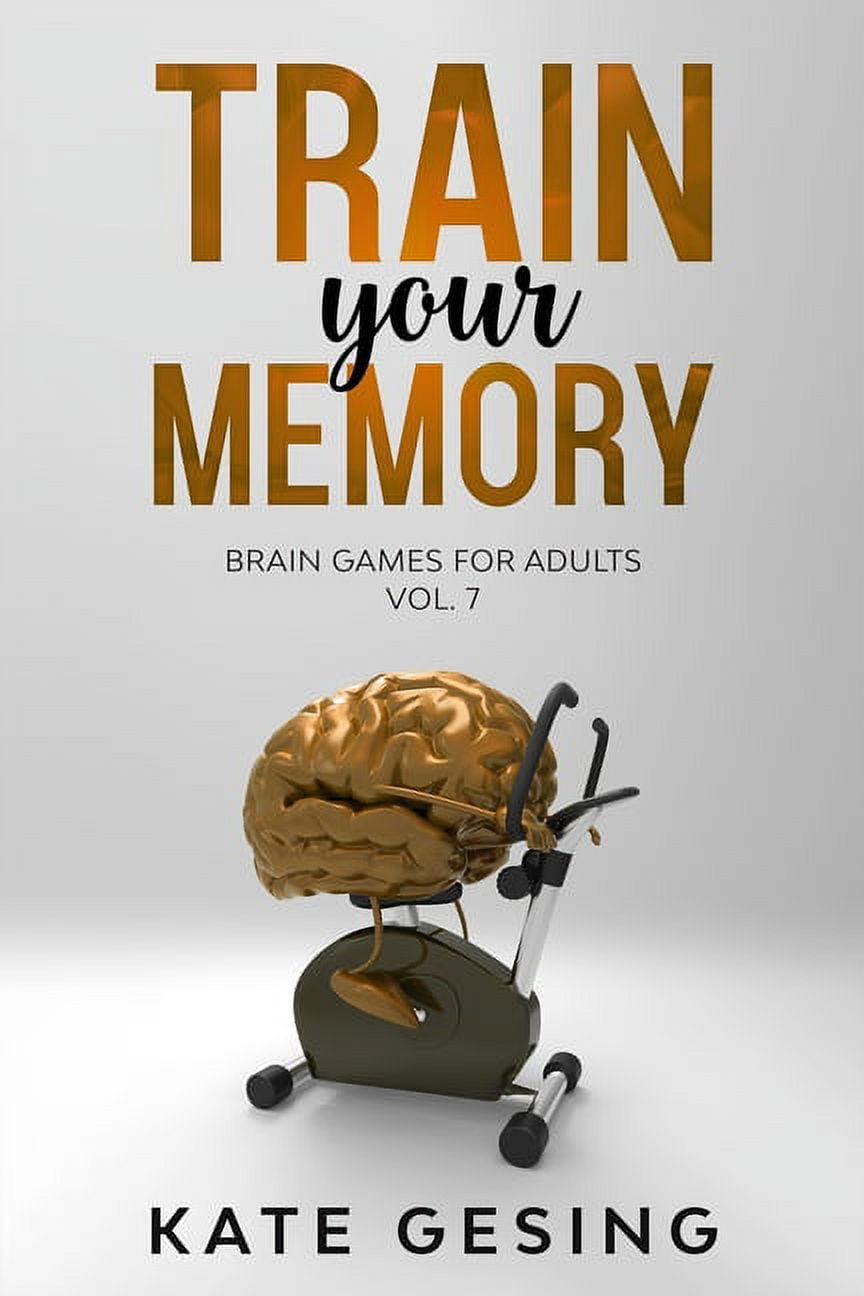 Train your Memory Vol. 7: Brain games for adults - Walmart.com