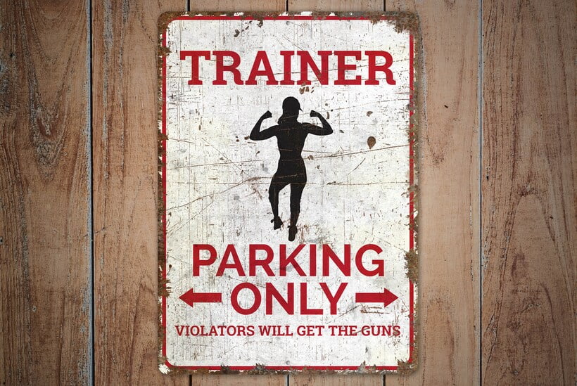 Trainer Parking Trainer Parking Sign Gym Trainer Parking Parking Sign ...