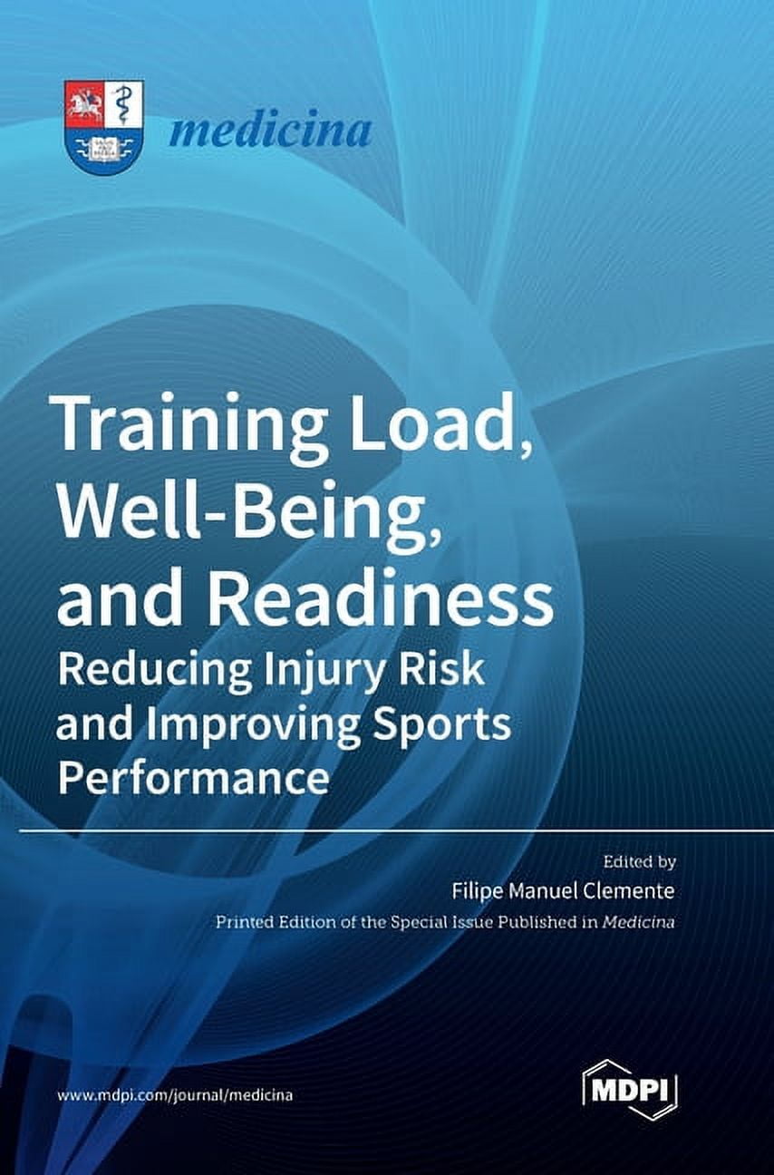 Training Load, Well-Being, and Readiness : Reducing Injury Risk and ...