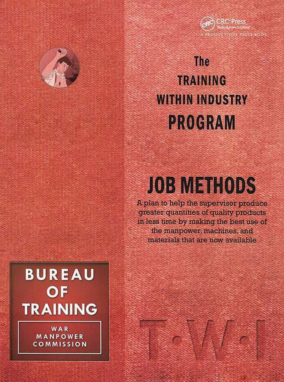 Training Within Industry: Job Methods: Job Methods (Paperback ...