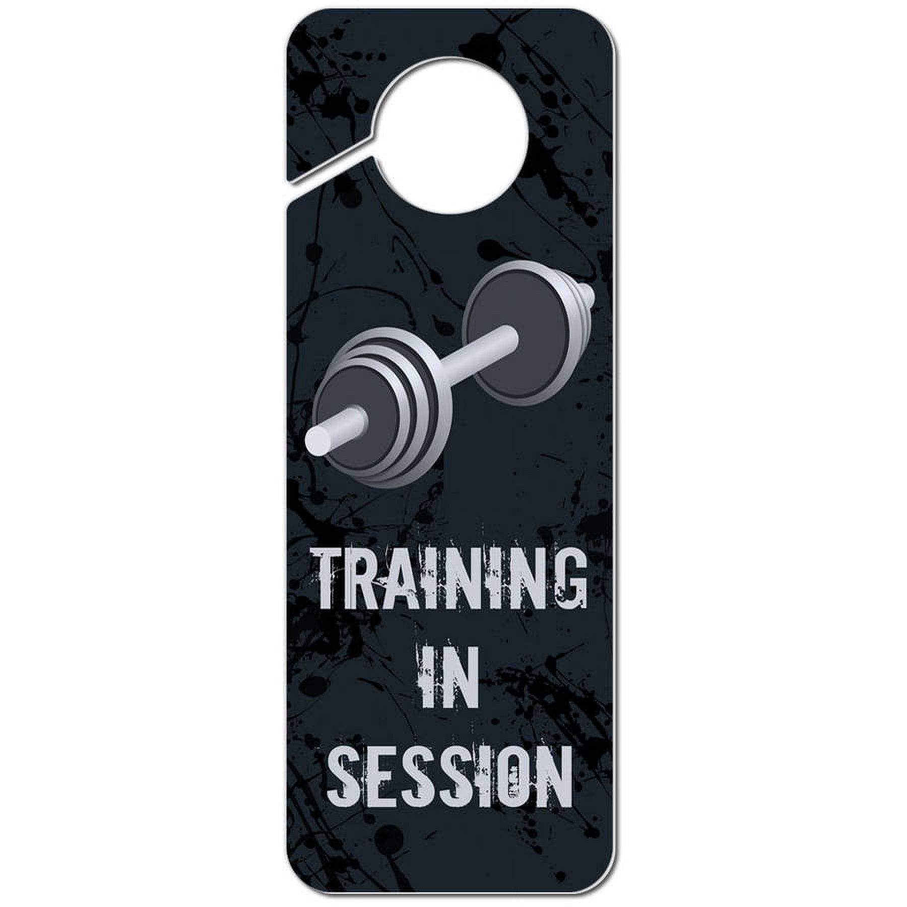 Training in Session Gym Strength Weight Plastic Door Knob Hanger Sign ...