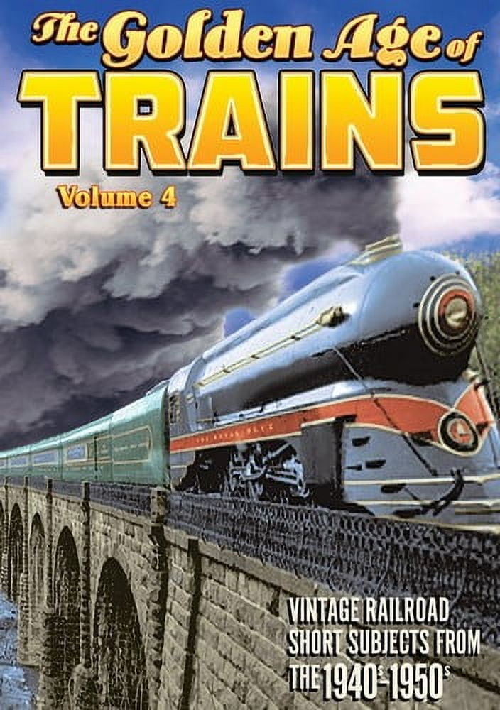 Trains the Golden Age of Trains, Volume 4 (DVD), Alpha Video ...