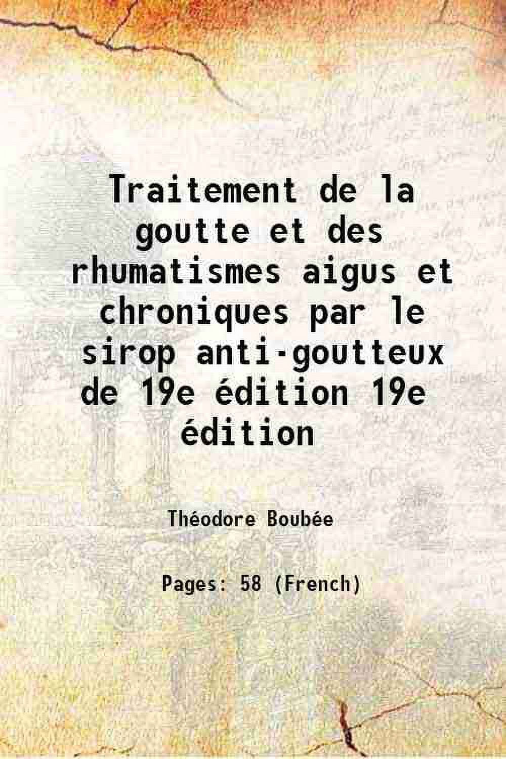 Traitement de la goutte et des rhumatismes aigus et chroniques par le ...