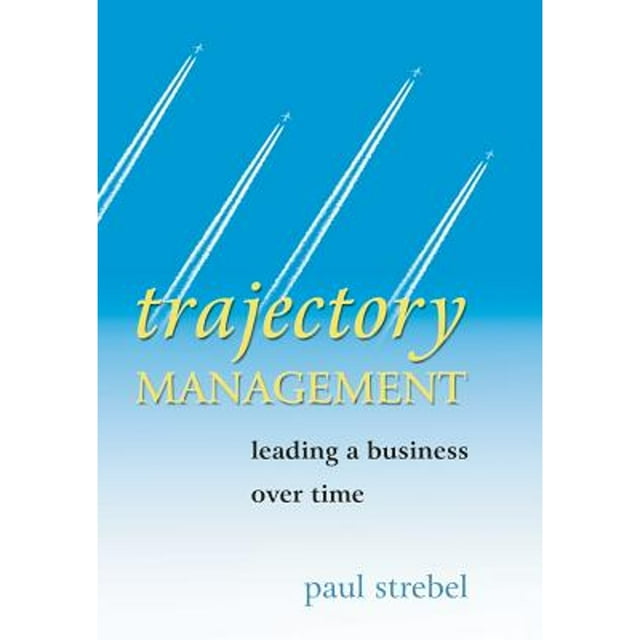 Pre-Owned Trajectory Management: Leading a Business Over Time ...