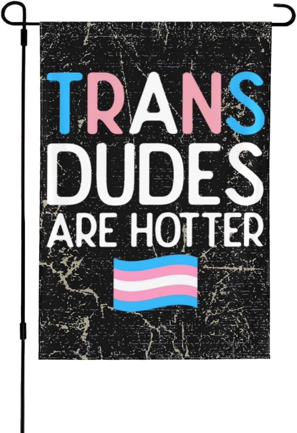 Trans Dudes Are Hotter Transgender LGBT Funny Garden Flag outdoor yard ...