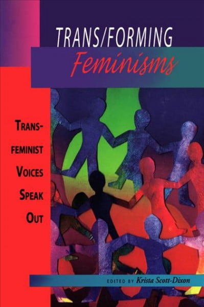 Trans/Forming Feminisms : Trans/Feminist Voices Speak Out - Walmart.com