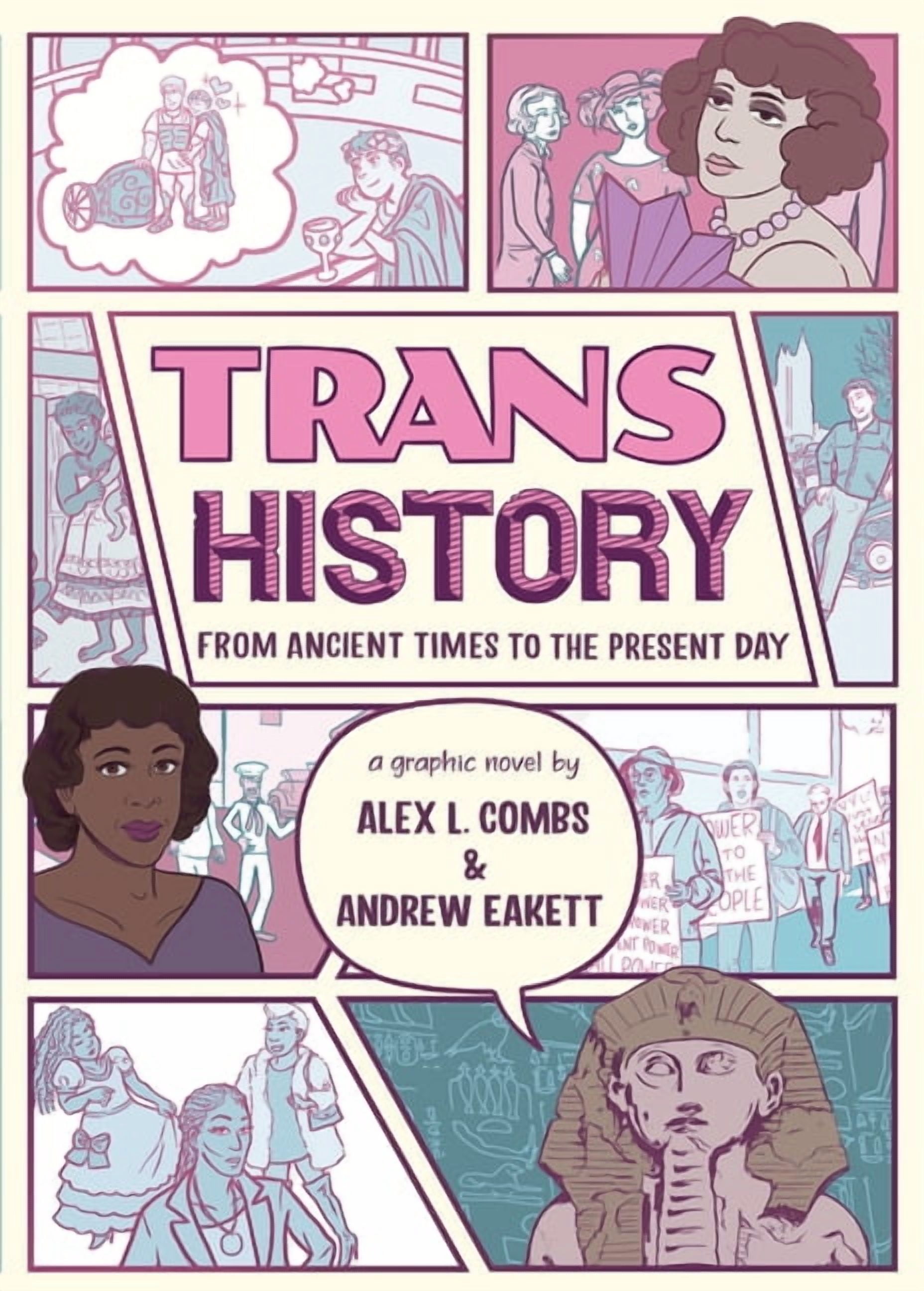 Trans History: A Graphic Novel: From Ancient Times to the Present Day ...
