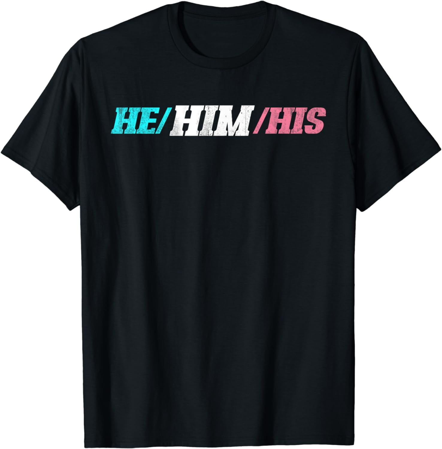 Trans Men Gift LGBT Pride Month Trans He Him His Transgender T-Shirt ...