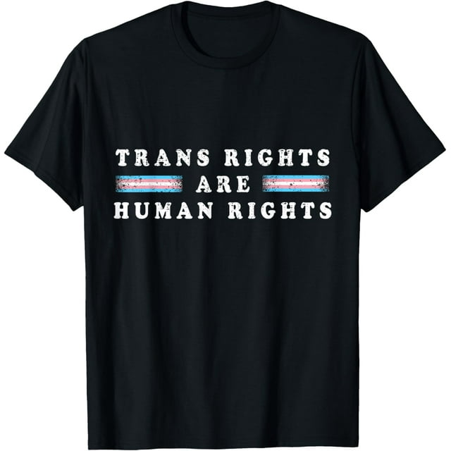 Trans Right are Human Rights Transgender LGBTQ Pride T-Shirt - Walmart.com