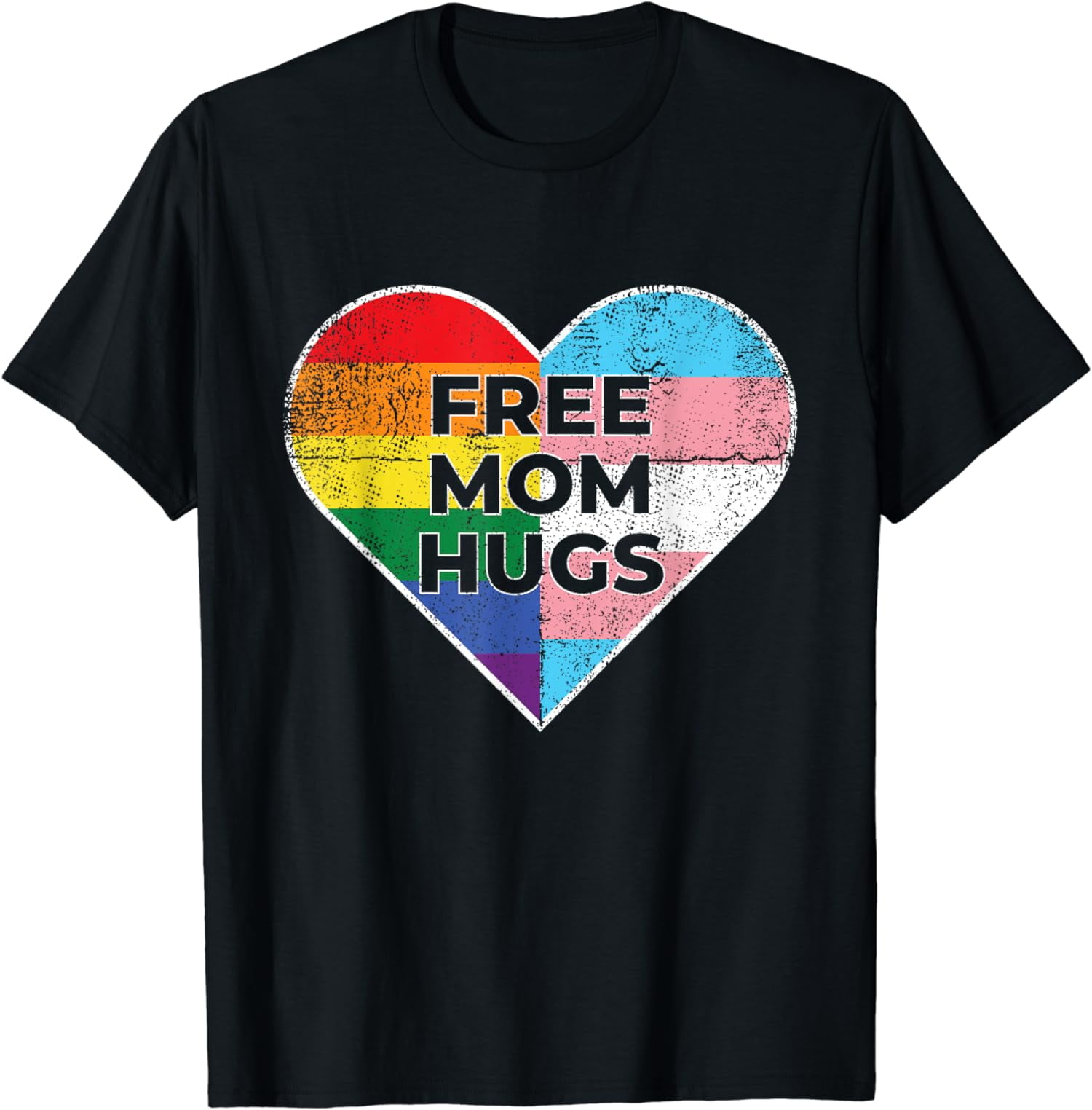 Trans Rights Free Mom Hugs Transgender Activism LGBTQI Pride T-Shirt ...