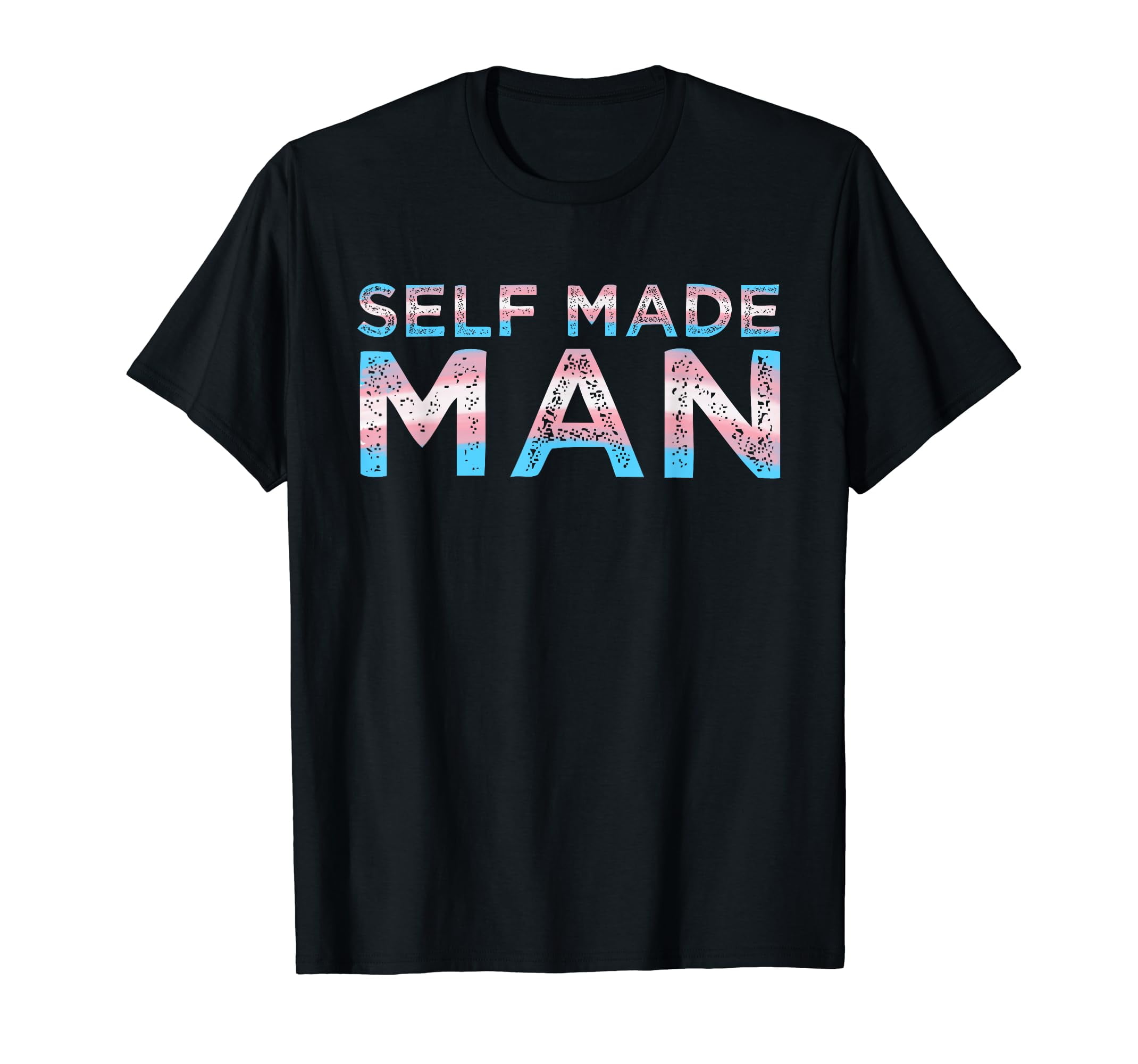 Trans Self Made Man FTM Transgender Flag Support LGBTQ Gifts T-Shirt ...