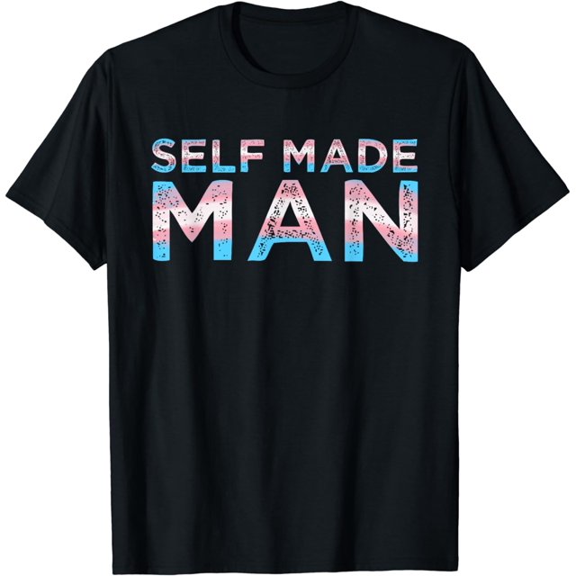 Trans Self Made Man FTM Transgender Flag Support LGBTQ Gifts T-Shirt ...