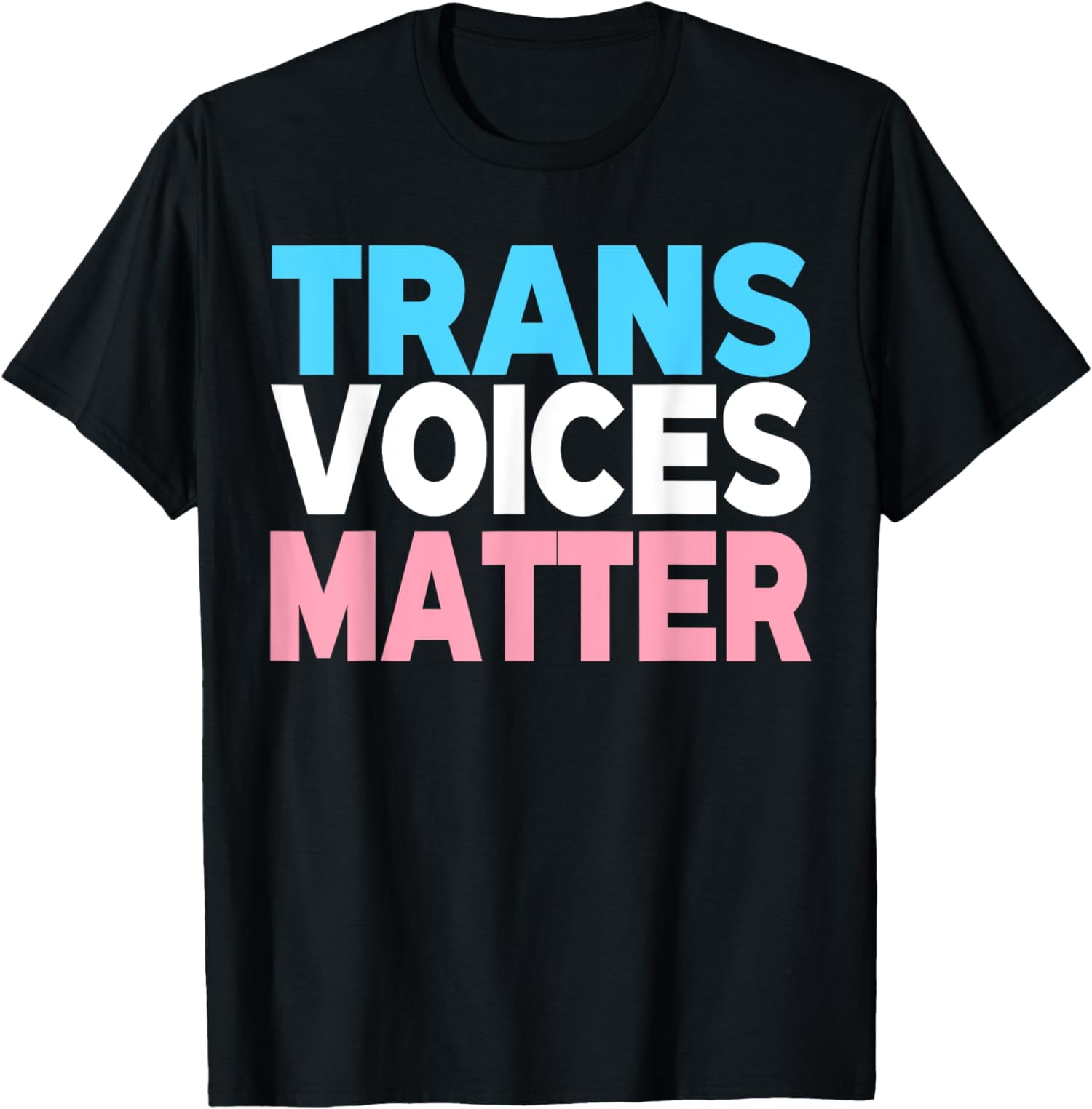 Trans Voices Matter, Empowering, Inclusive, and Supportive T-Shirt ...