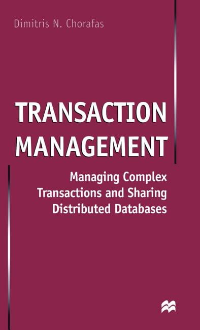 Transaction Management: Managing Complex Transactions and Sharing ...