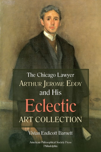 Transactions of the American Philosophic Chicago Lawyer Arthur Jerome ...