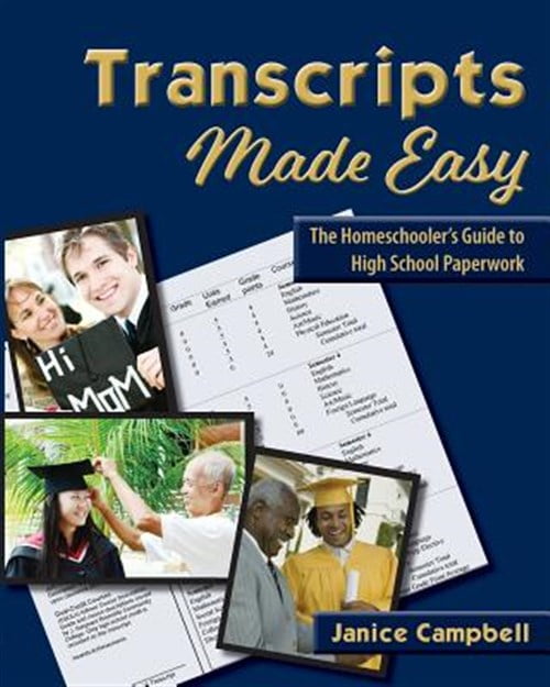 Pre-Owned Transcripts Made Easy: The Homeschooler's Guide to High ...