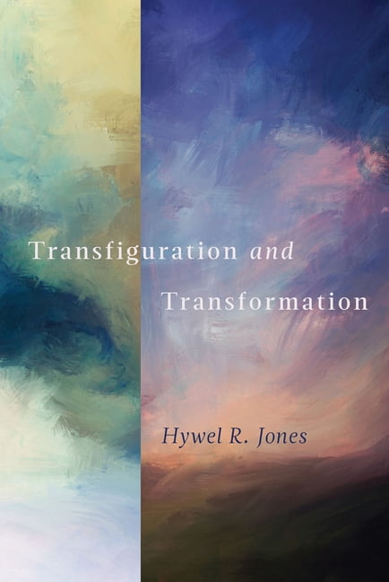 Transfiguration and Transformation -- Hywel R. Jones - Walmart.com