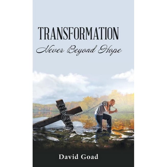 Transformation: Never Beyond Hope (Hardcover) - Walmart Business Supplies