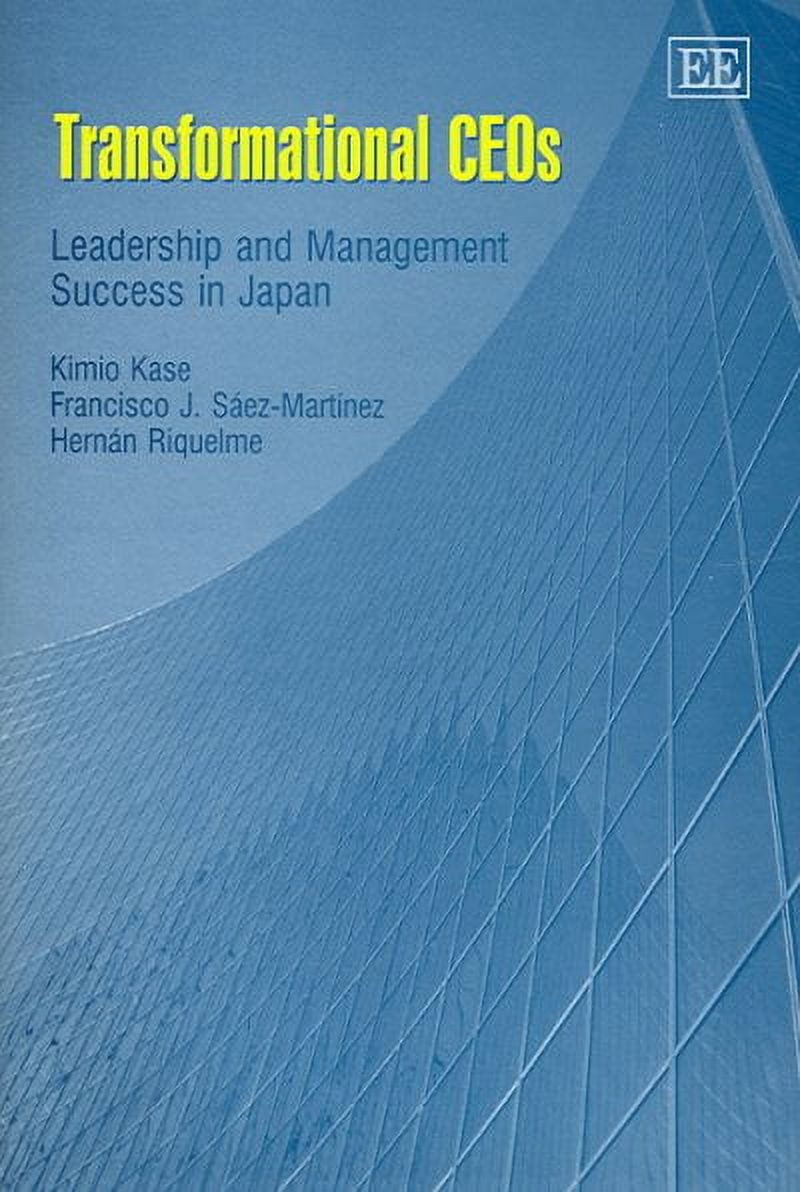 Transformational Ceos: Leadership and Management Success in Japan ...