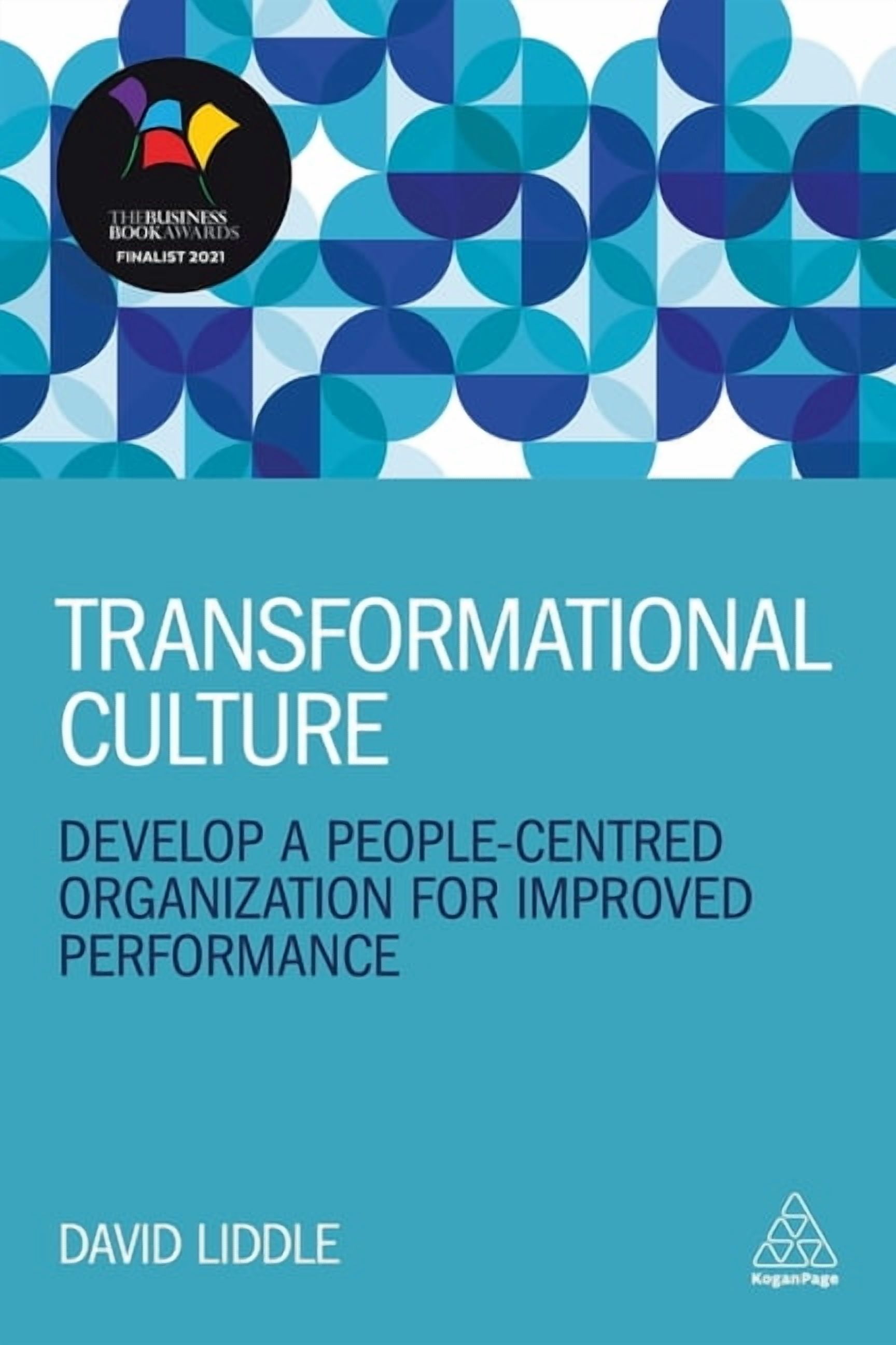 Transformational Culture: Develop a People-Centred Organization for ...