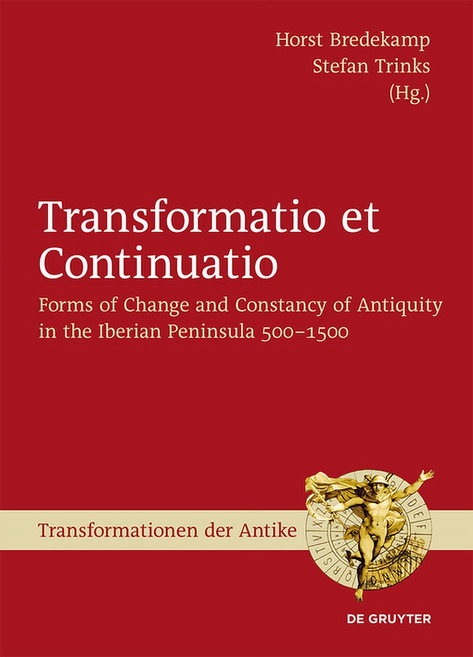 Transformationen Der Antike Transformatio Et Continuatio: Forms of ...