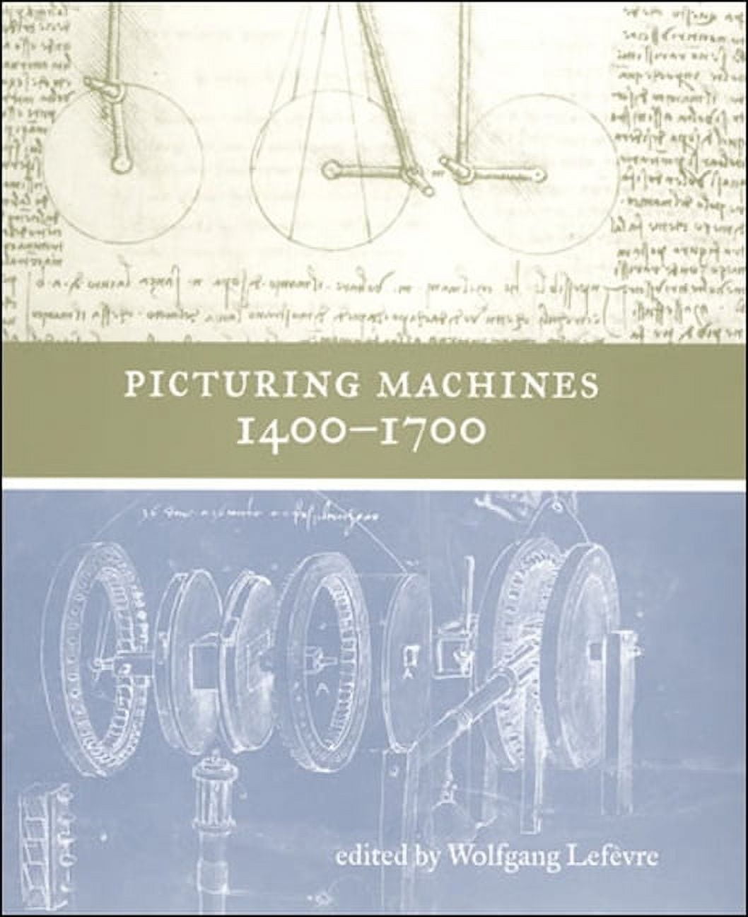 Transformations: Studies in the History Picturing Machines 1400-1700 ...