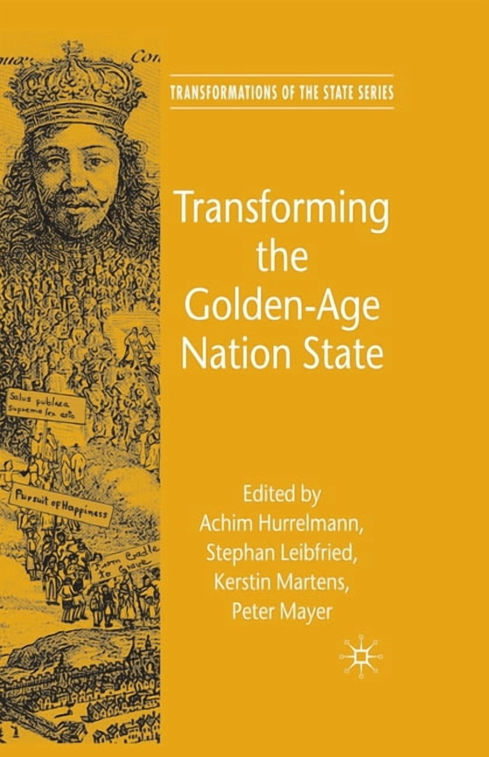 Transformations of the State Transforming the Golden-Age Nation State ...
