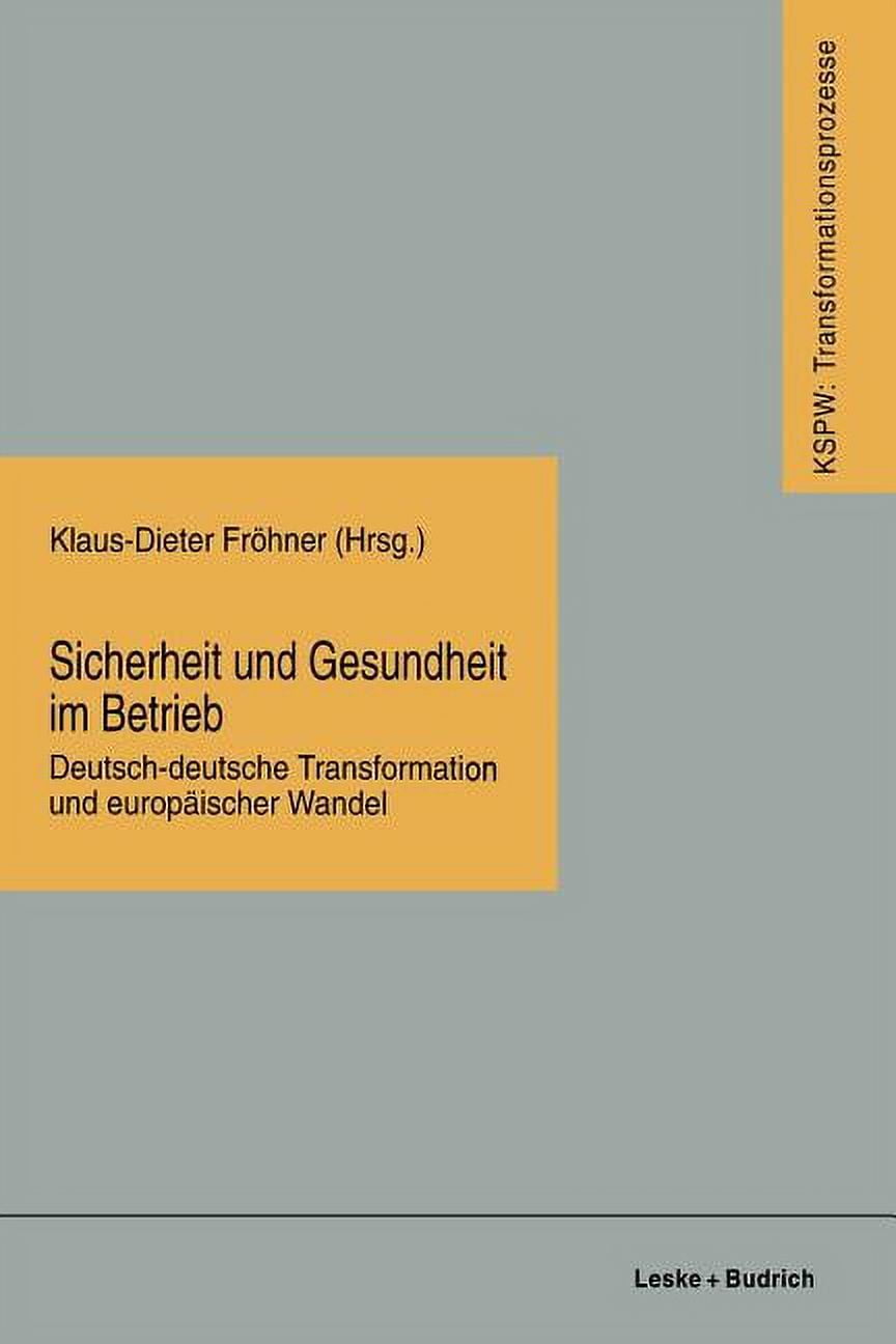 Transformationsprozesse: Schriftenreihe Sicherheit Und Gesundheit Im ...