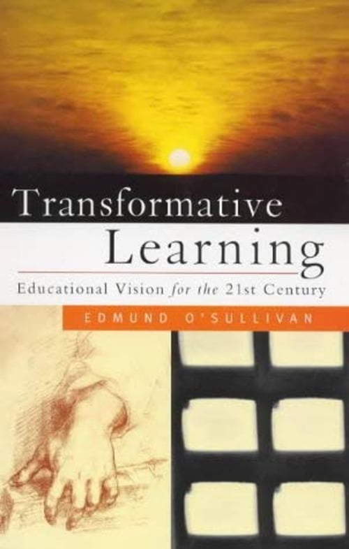 Pre-Owned Transformative Learning : Educational Vision for the 21st ...