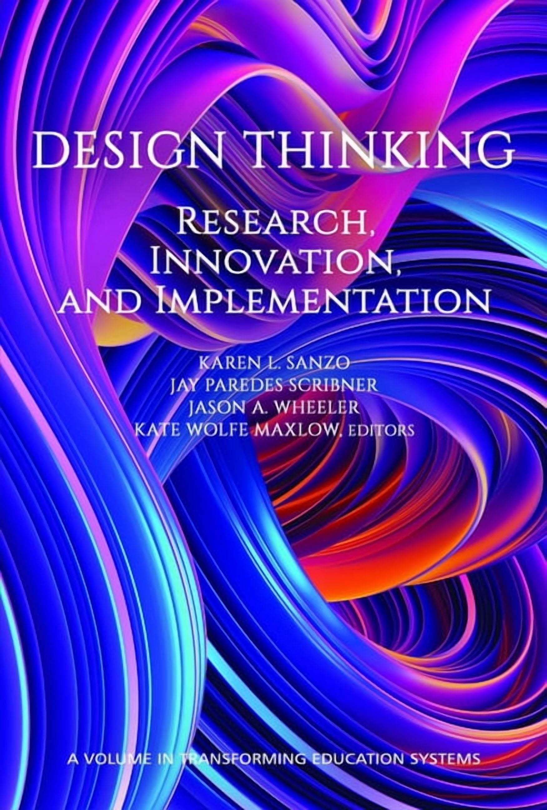 Transforming Education Systems Design Thinking: Research, Innovation ...