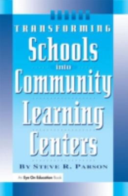 Pre-Owned Transforming Schools Into Community Learning Centers ...