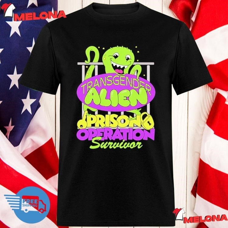 Transgender Alien Prison Operation Survivor T-shirt - Walmart.com