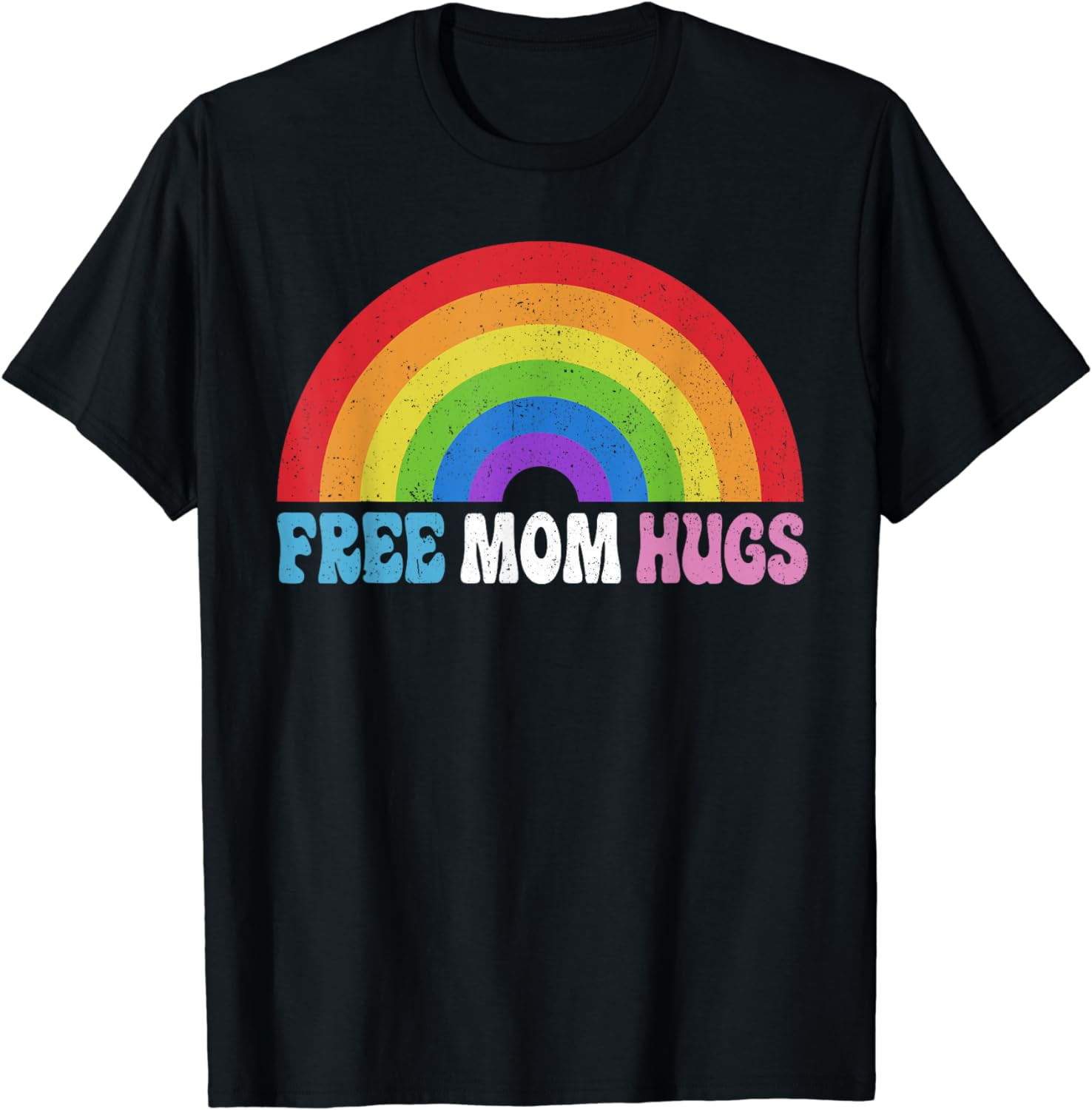 Transgender Free Mom Hugs Rainbow Trans LGBTQ Pride T-Shirt - Walmart.com