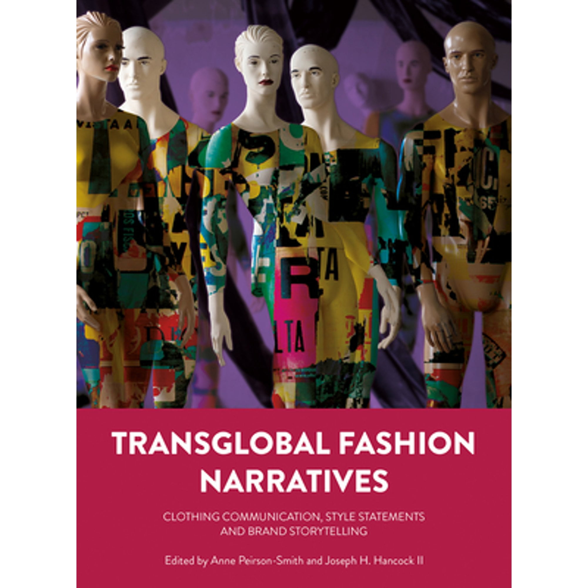 Pre-Owned Transglobal Fashion Narratives: Clothing Communication, Style Statements and Brand ...