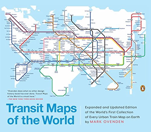 Pre-Owned Transit Maps of the World: Expanded and Updated Edition of ...