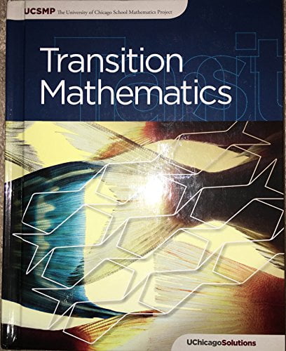 Pre-Owned Transition Mathematics: UCSMP Chapters 1-12, 9781943237043 ...