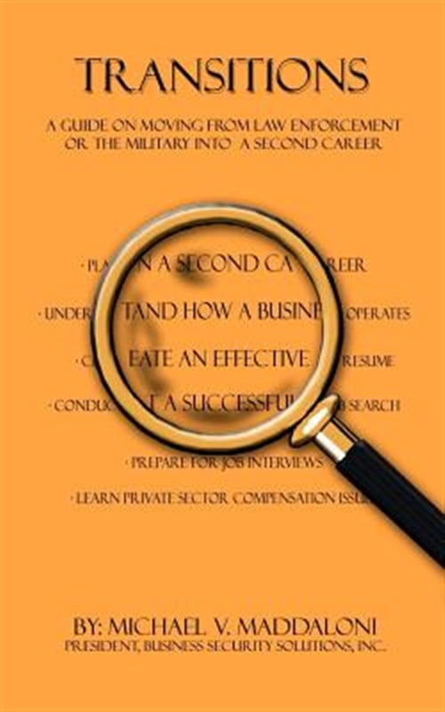 Transitions : A Guide on Moving from Law Enforcement or the Military ...
