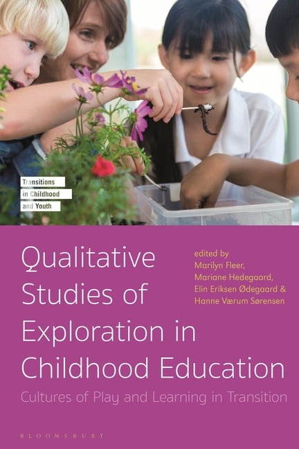 Transitions in Childhood and Youth Qualitative Studies of Exploration ...