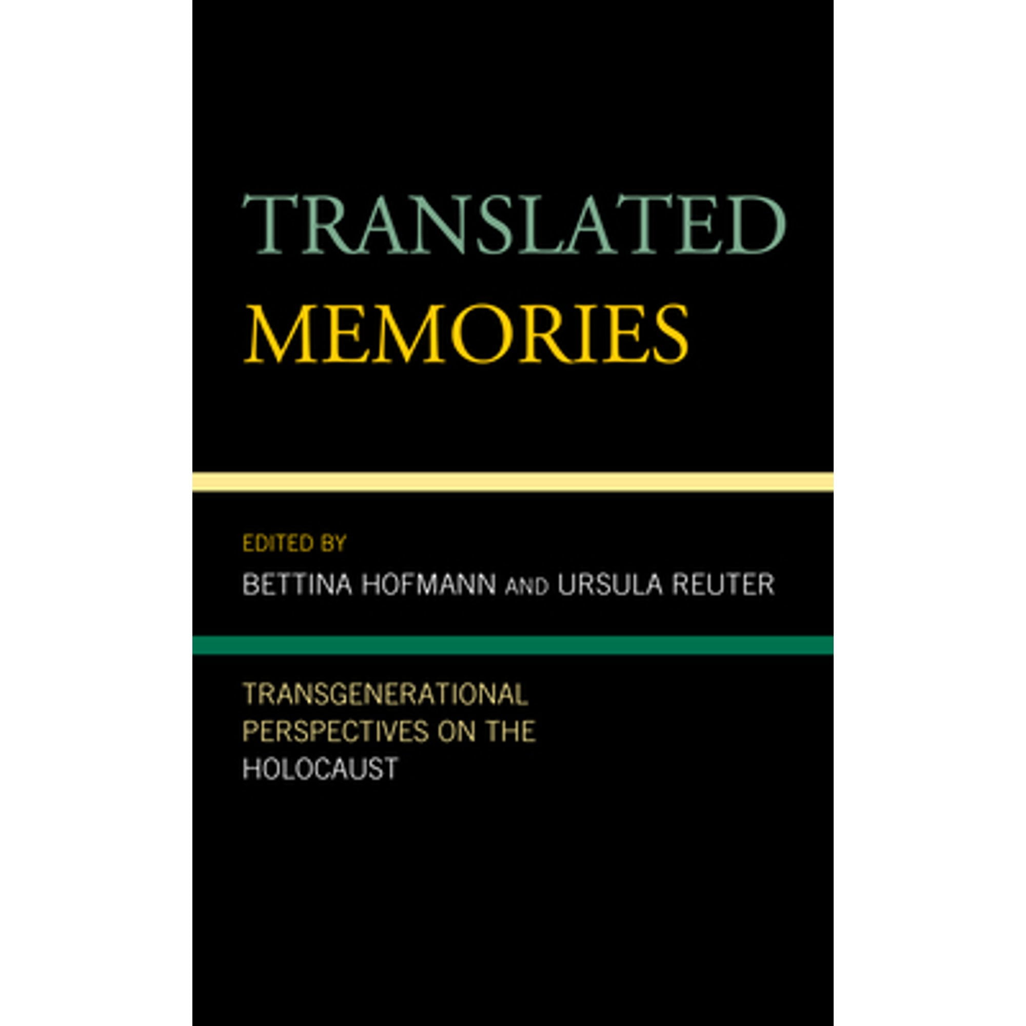 Pre-Owned Translated Memories: Transgenerational Perspectives on the ...