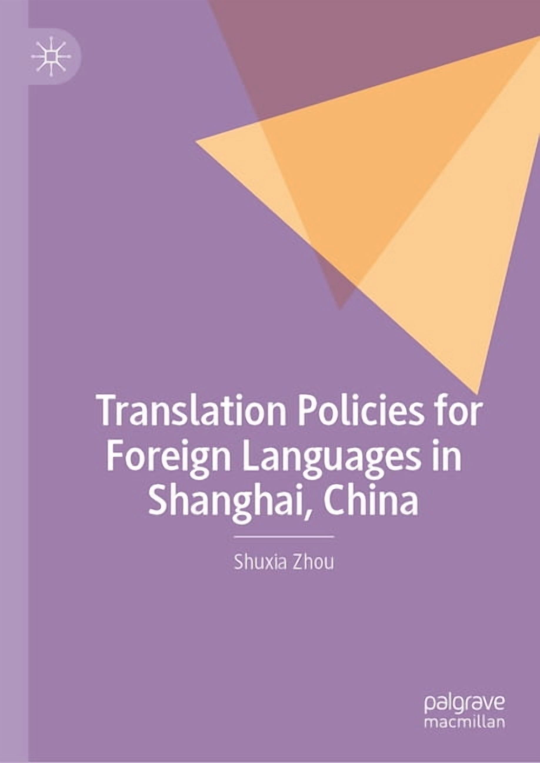Translation Policies for Foreign Languages in Shanghai, China ...