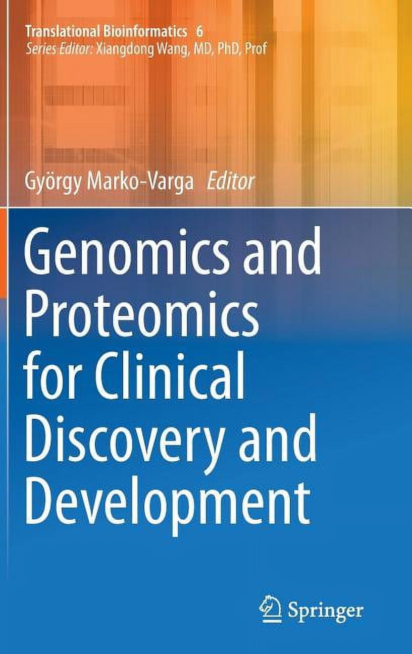 Translational Bioinformatics: Genomics and Proteomics for Clinical ...