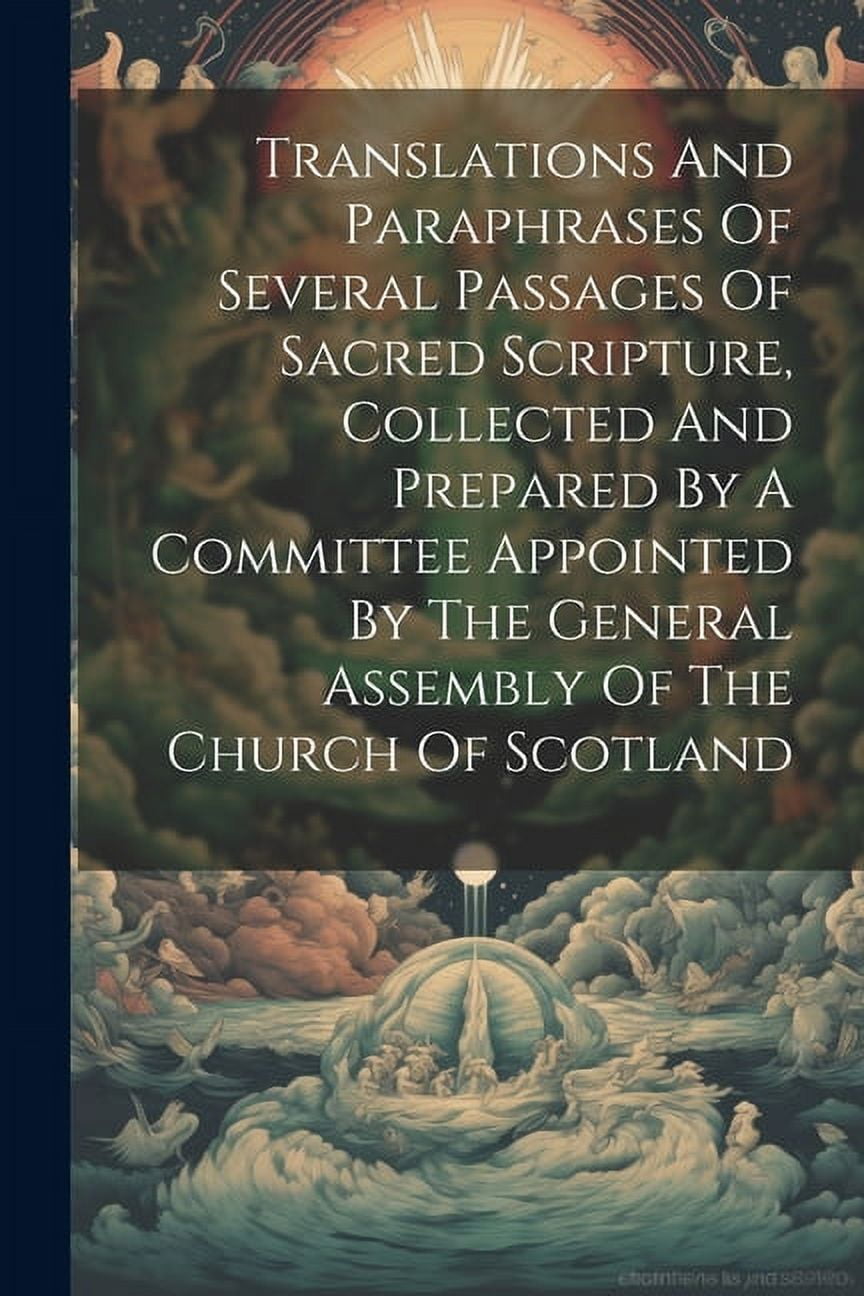 Translations And Paraphrases Of Several Passages Of Sacred Scripture ...
