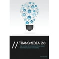 Transmedia 2.0: How to Create an Entertainment Brand Using a ...