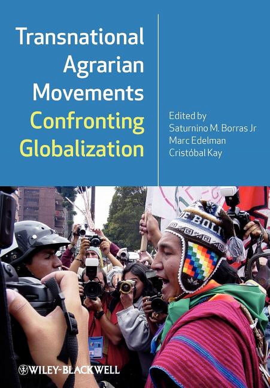 Transnational Agrarian Movements Confronting Globalization (Paperback ...