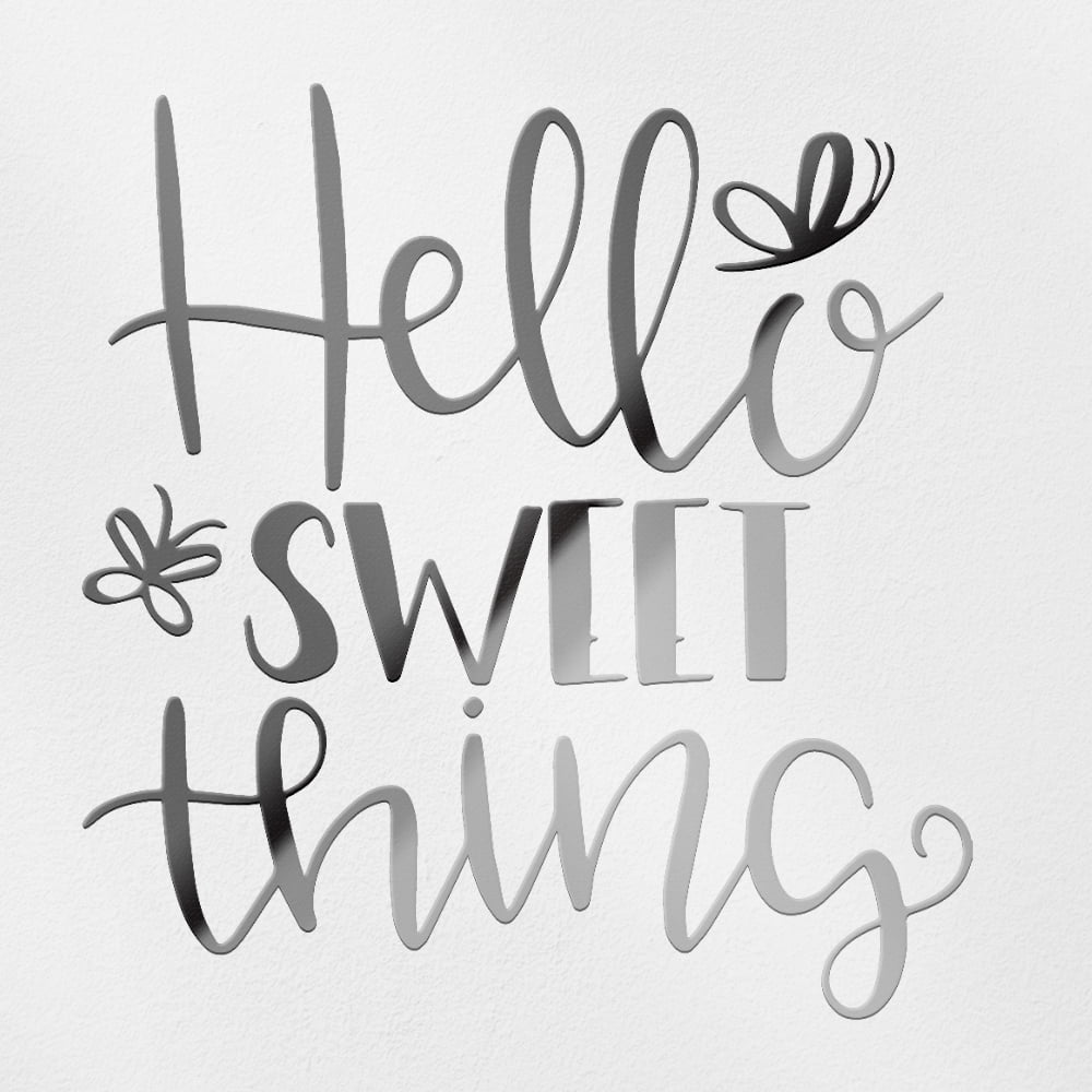 Transparent Decal Stickers Of Hello Sweet Thing (Metallic Silver ...