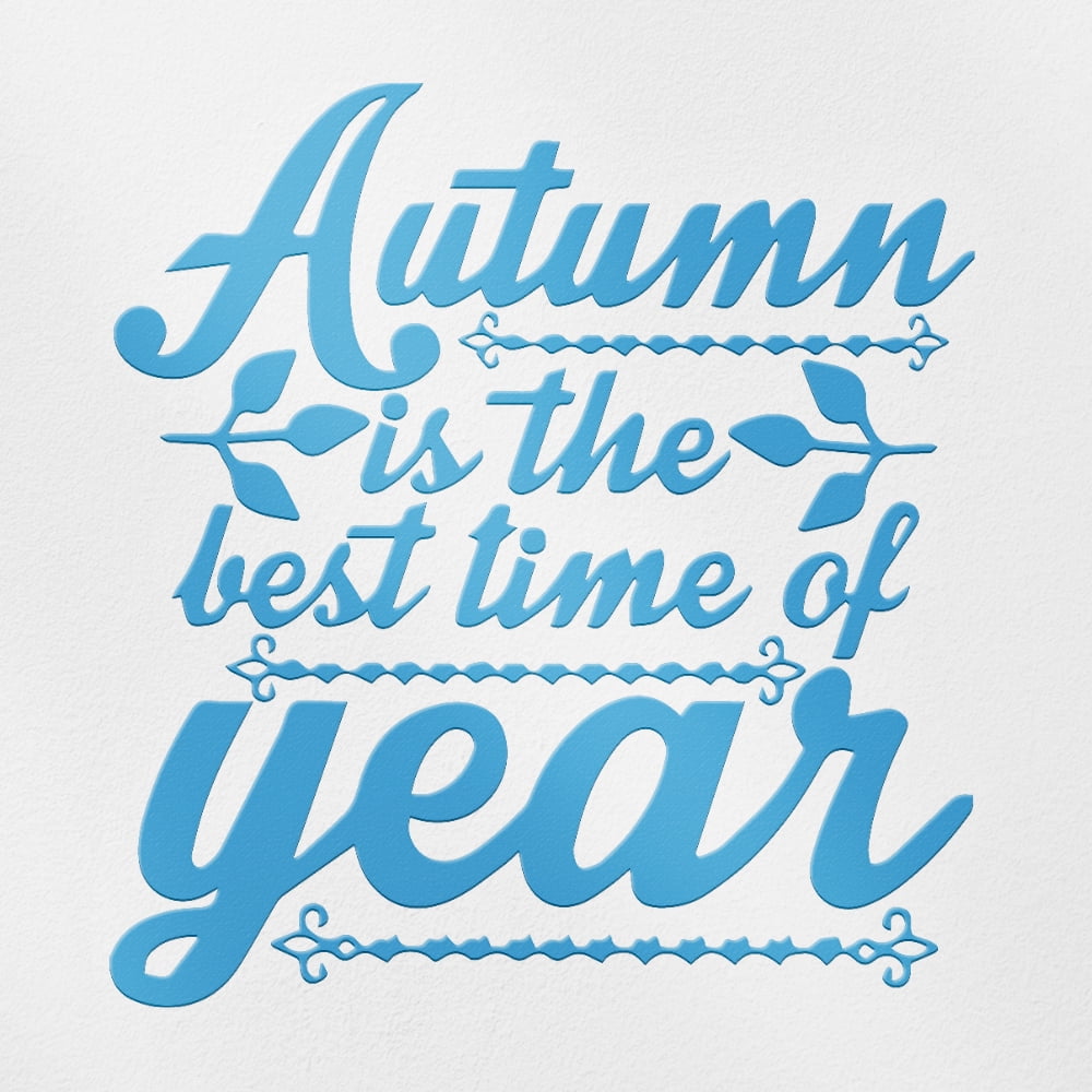 Transparent Decal Stickers Of Autumn Is The Best Time Of Year (Azure ...