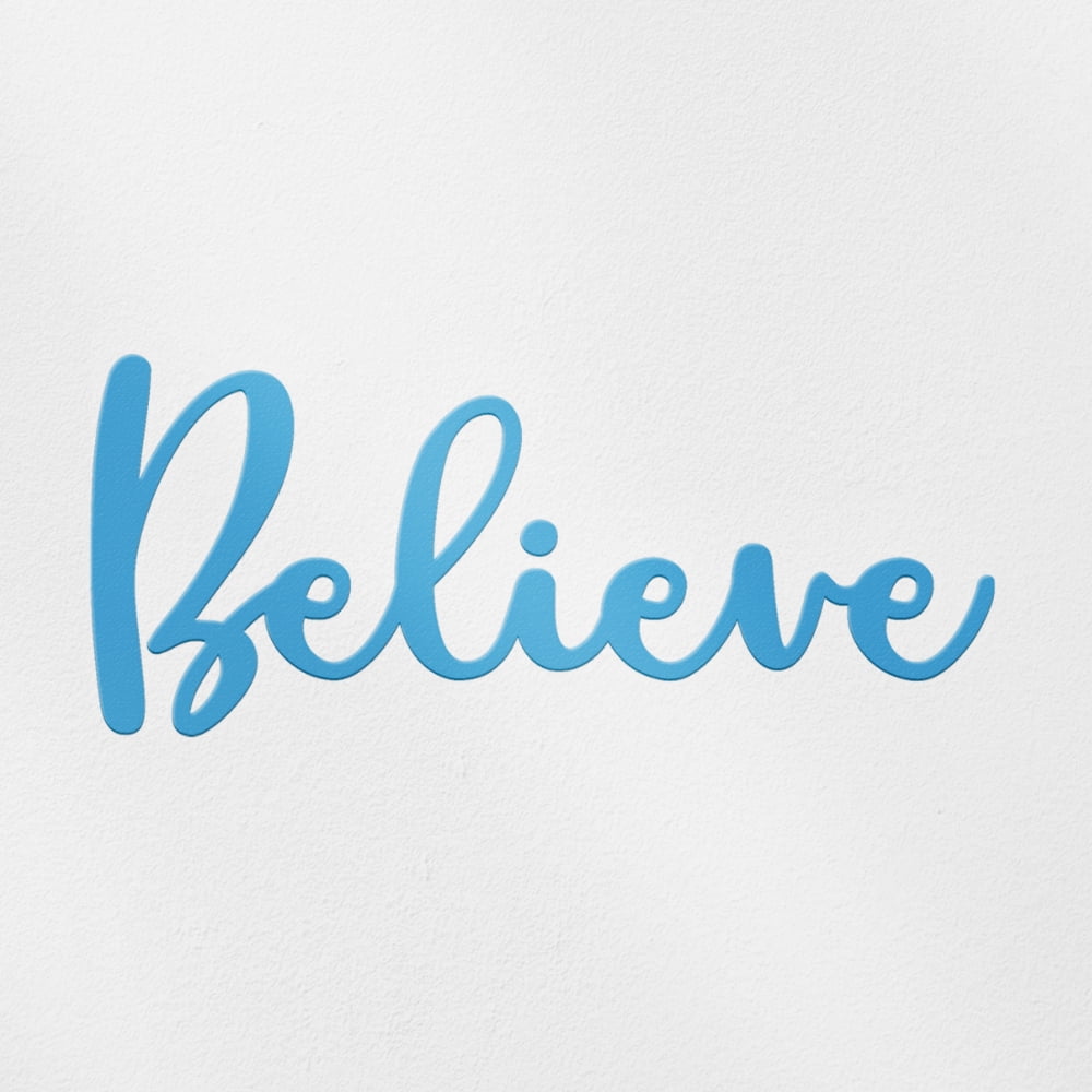 Transparent Decal Stickers Of Believe (Azure Blue) Premium Waterproof ...