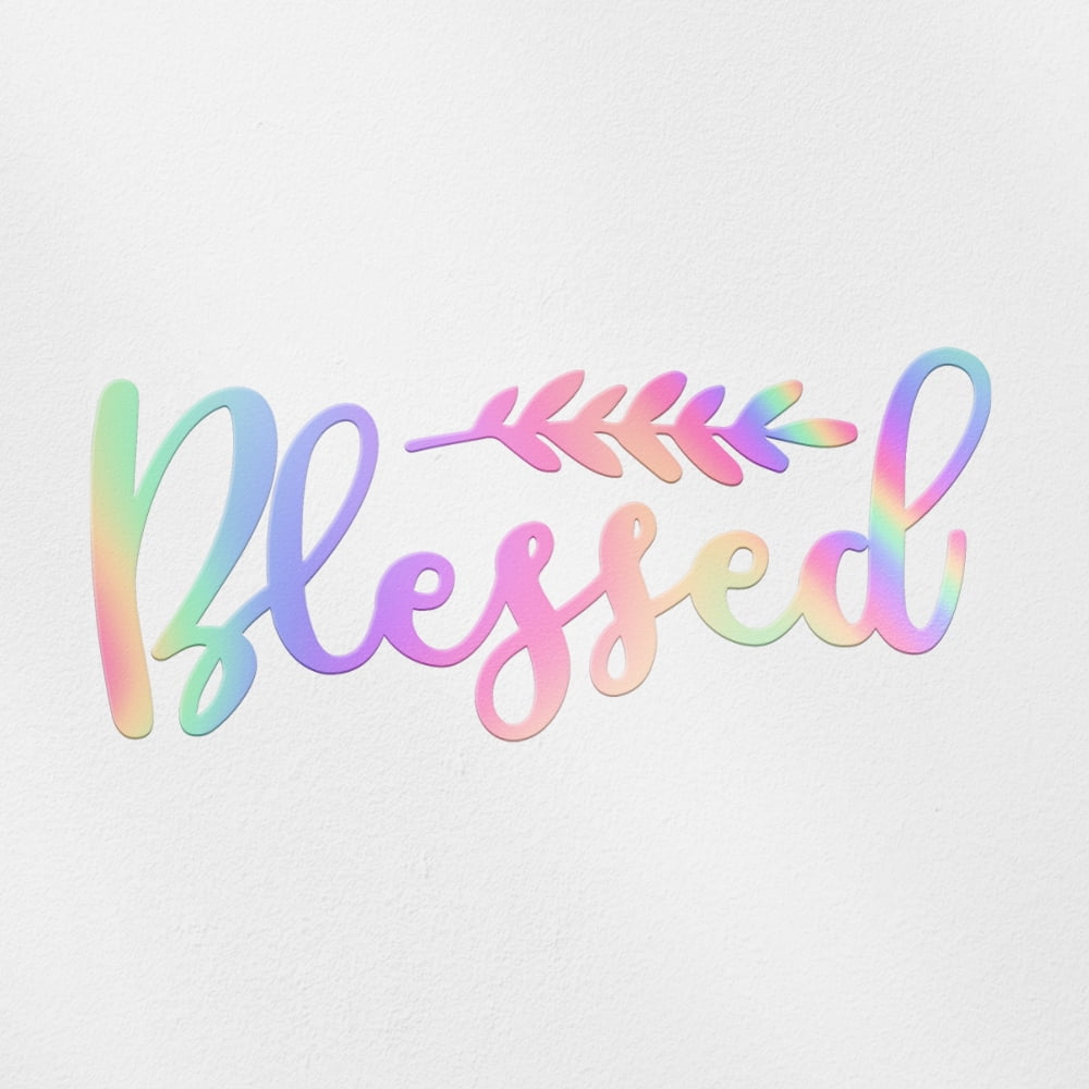 Transparent Decal Stickers Of Blessed (Hologram) Premium Waterproof ...