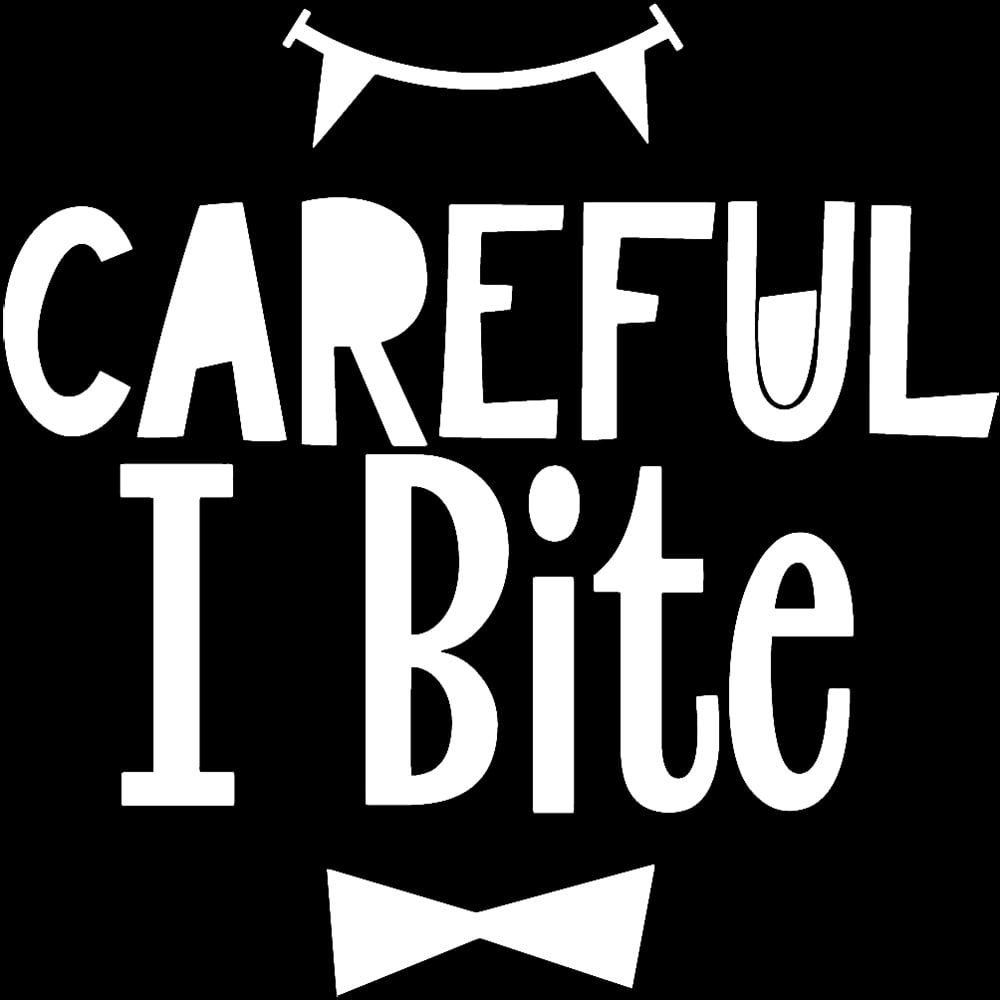 Transparent Decal Stickers Of Careful I Bite (White) Premium Waterproof ...