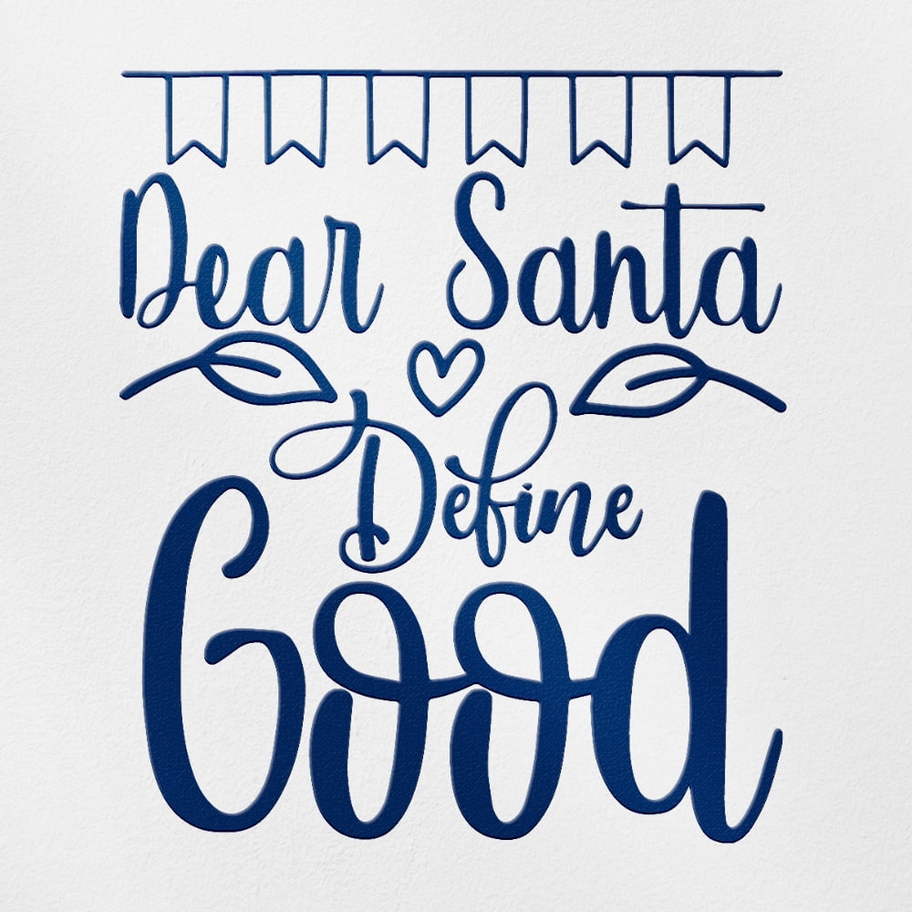 Transparent Decal Stickers Of Dear Santa Define Good (Navy Blue ...